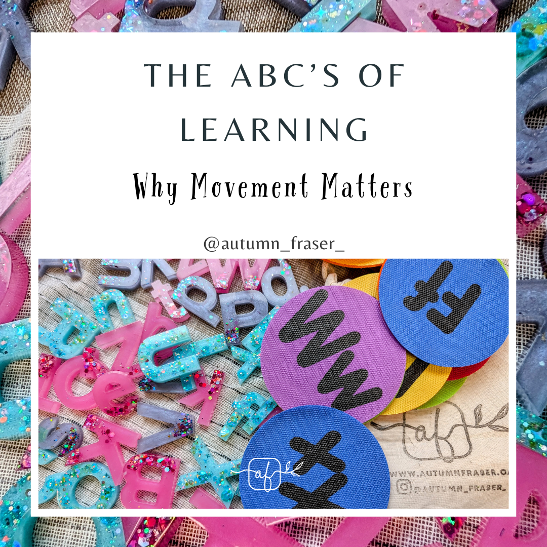 The ABCs of Active Learning: Why Movement Matters – autumnfraser